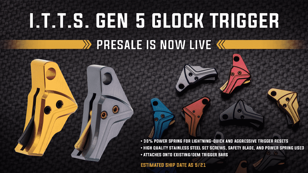 Tyrant Designs Announces NEW Glock Gen5 I.T.T.S. Trigger - Firearms Friday